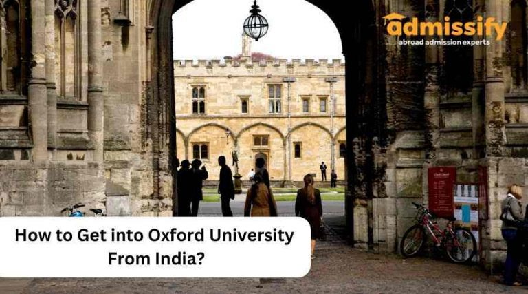 How to Get into Oxford University From India? (2025) | Admissify Blog