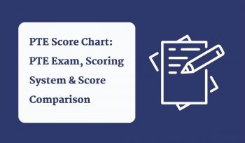 PTE Score Chart: PTE Exam Scoring System & Score Comparison | Admissify ...