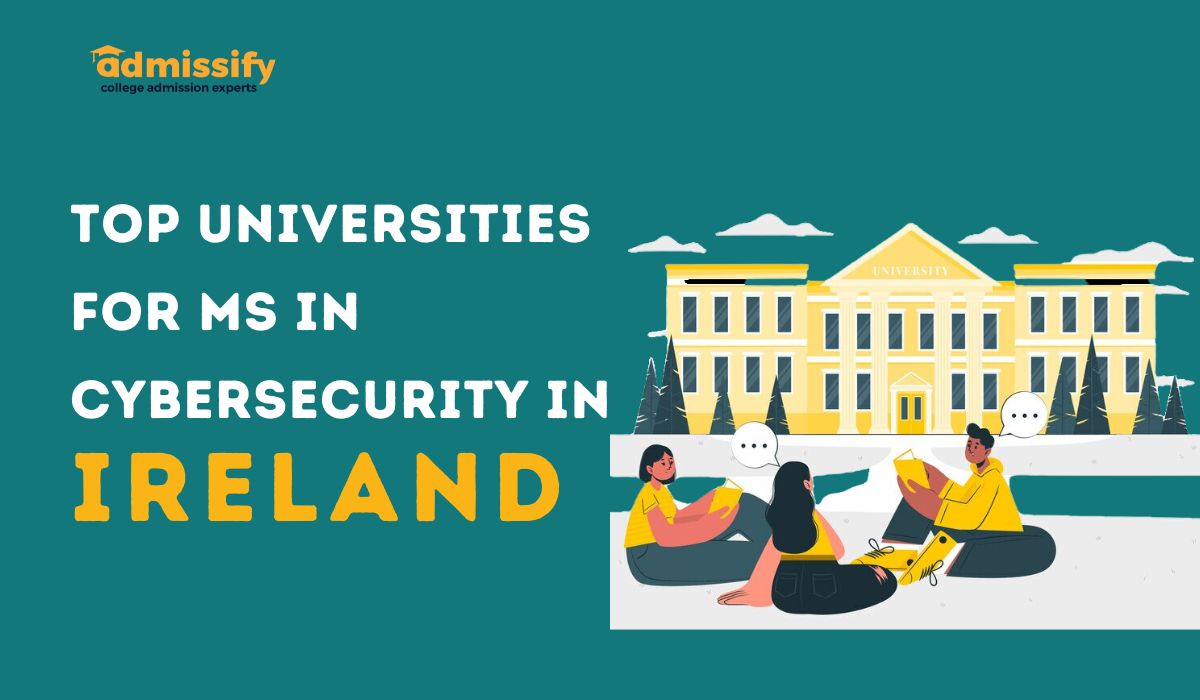 Top Universities for MS In Cybersecurity In Ireland (2025) | Admissify Blog