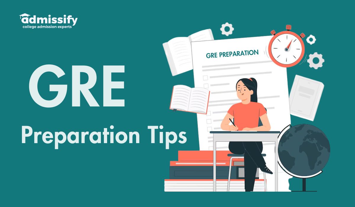 GRE Preparation: How to Prepare for GRE Exam?Admissify
