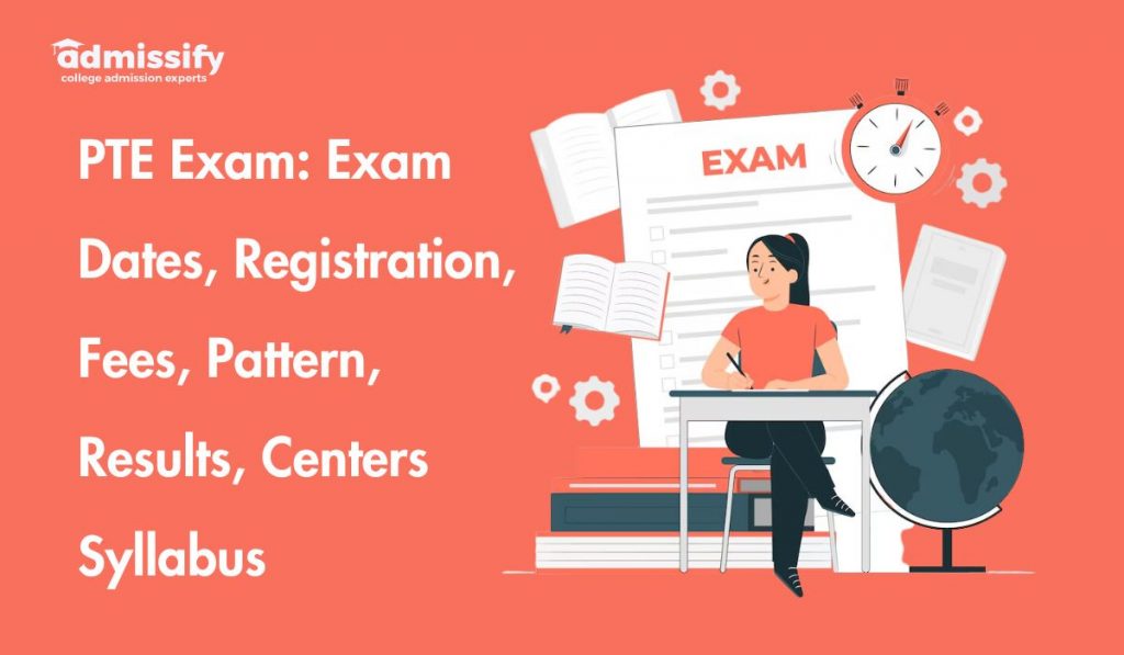 PTE Exam 2025: Exam Dates, Registration, Fees, Pattern, Results ...