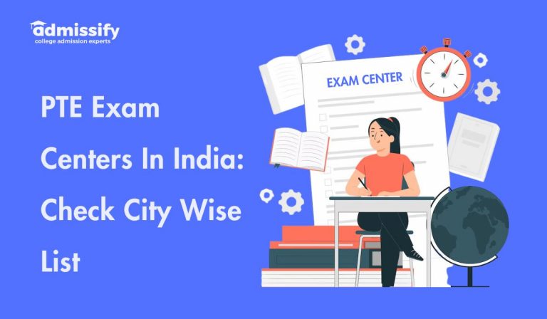 PTE Exam Center In India 2026: Check City Wise List | Admissify Blog