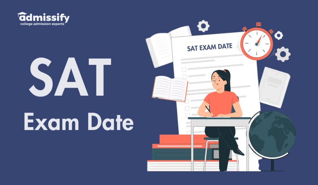 SAT Exam Date 2026: Check SAT Dates and Eligibility | Admissify Blog