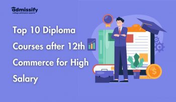 Top 10 Diploma Courses after 12th Commerce for High Salary (2025 ...