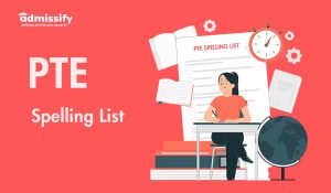 50+ PTE Spelling List for PTE Exam(2026) | Admissify Blog