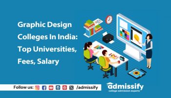 Graphic Design Colleges In India 2025-26: Top Universities, Fees ...