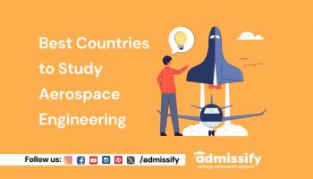 Best Countries to Study Aerospace Engineering (2026) | Admissify Blog
