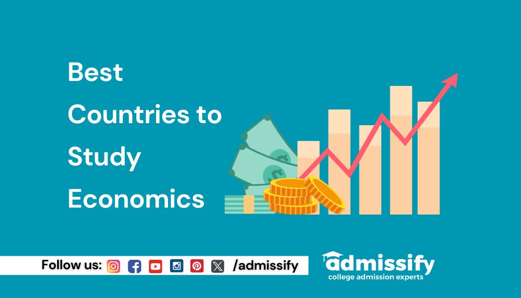 Top 10 Countries to Study Economics (2025) | Admissify Blog