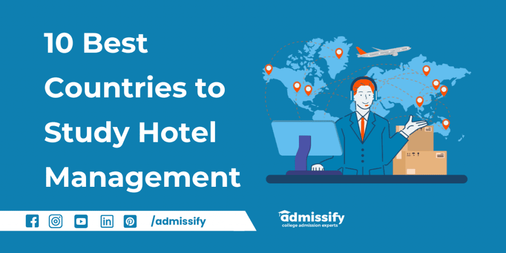 10 Best Countries to Study Hotel Management | Admissify Blog