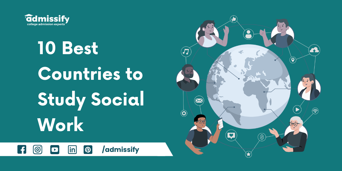 10 Best Countries to Study Social Work in 2025 | Admissify Blog