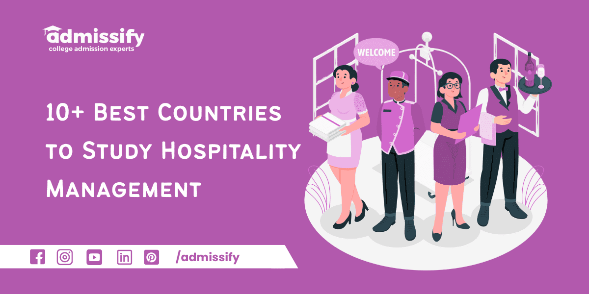 10 Best Countries to Study Hospitality Management in 2025 | Admissify Blog